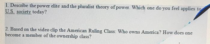 1. Describe the power elite and the pluralist theory | Chegg.com