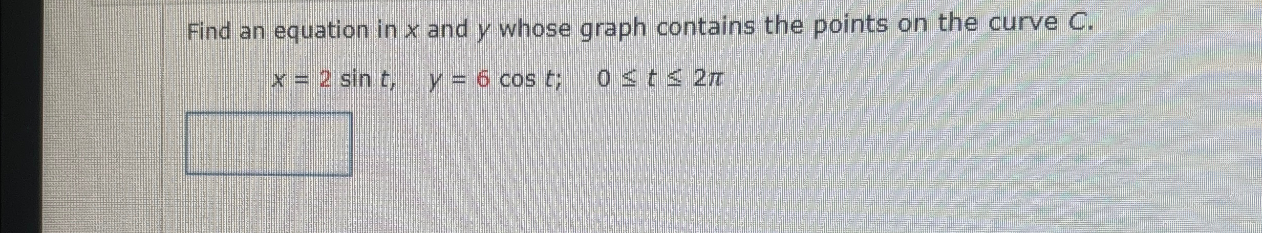 Solved Find an equation in x ﻿and y ﻿whose graph contains | Chegg.com