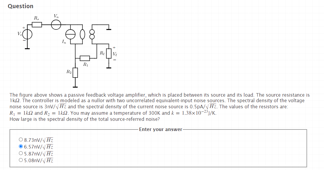 Solved QuestionThe figure above shows a passive feedback | Chegg.com