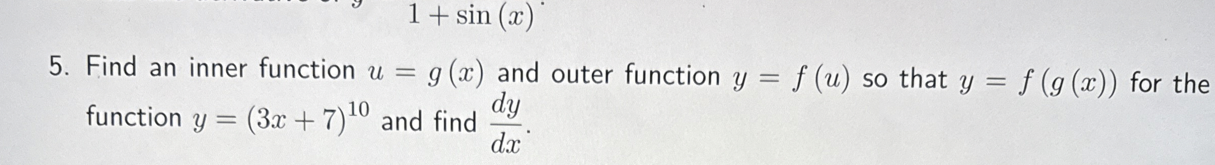 Solved Find an inner function u=g(x) ﻿and outer function | Chegg.com