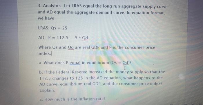 Solved 3. Analytics: Let LRAS equal the long run aggregate | Chegg.com