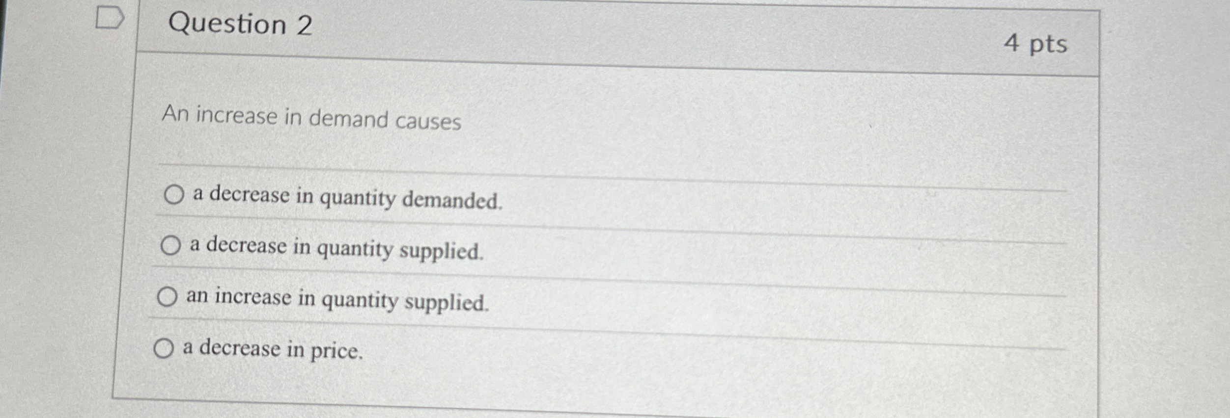 Solved An increase in demand causes?Question 2An increase in | Chegg.com