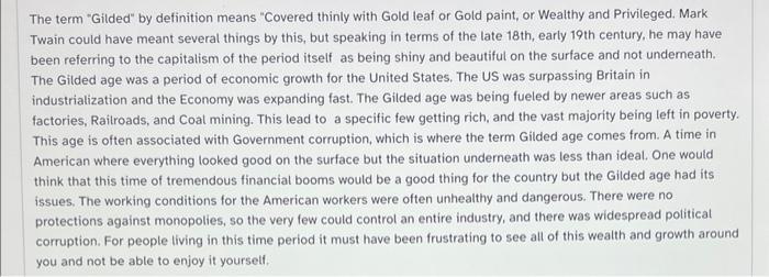 The term "Gilded" by definition means "Covered thinly | Chegg.com