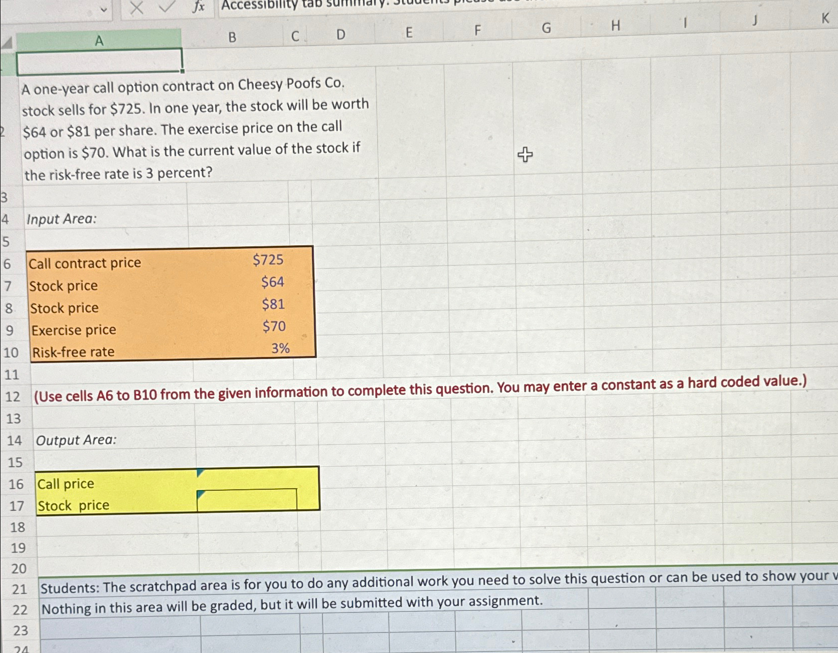 I need excel formular answerA one-year call option | Chegg.com