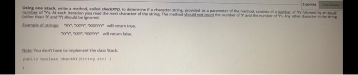 Solved Using one stack, write a method, called checkx, to | Chegg.com
