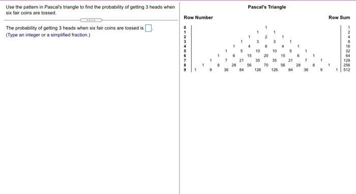 Solved Use the pattern in Pascal's triangle to find the | Chegg.com