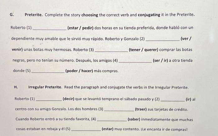G. Preterite. Complete the story choosing the correct | Chegg.com