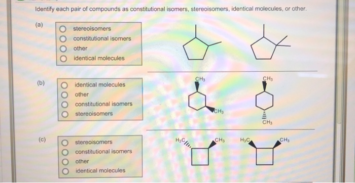 Solved Identify each pair of compounds as constitutional | Chegg.com