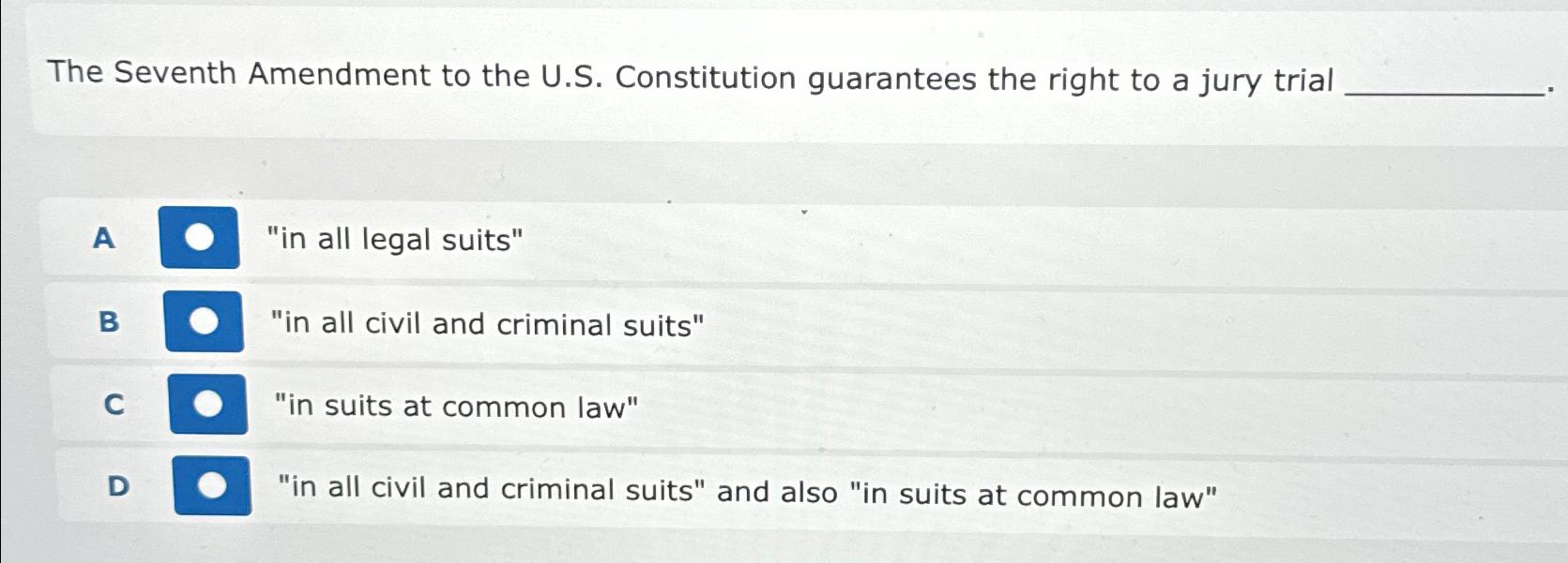 Solved The Seventh Amendment to the U.S. ﻿Constitution | Chegg.com
