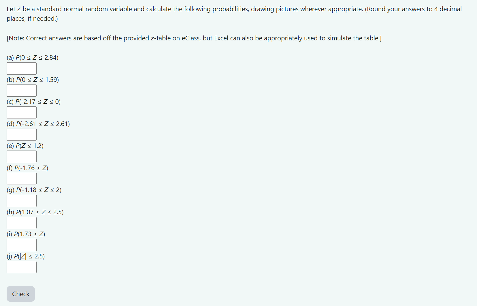 Solved Let Z ﻿be A Standard Normal Random Variable And 