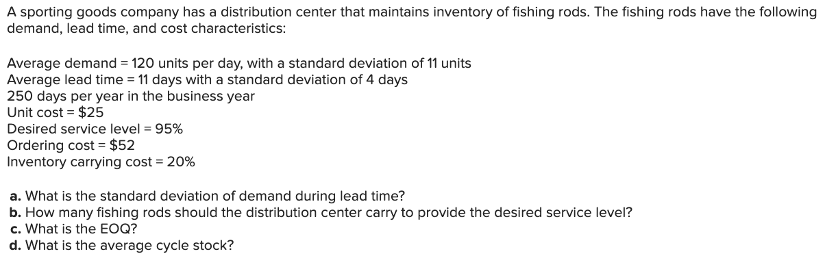 Solved A sporting goods company has a distribution center | Chegg.com