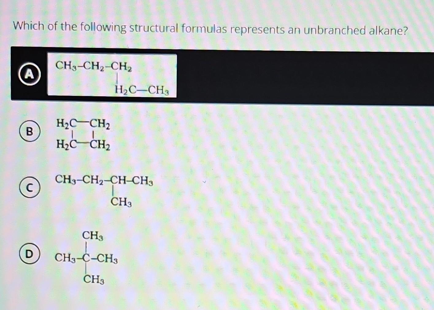 Solved Which of the following structural formulas represents | Chegg.com
