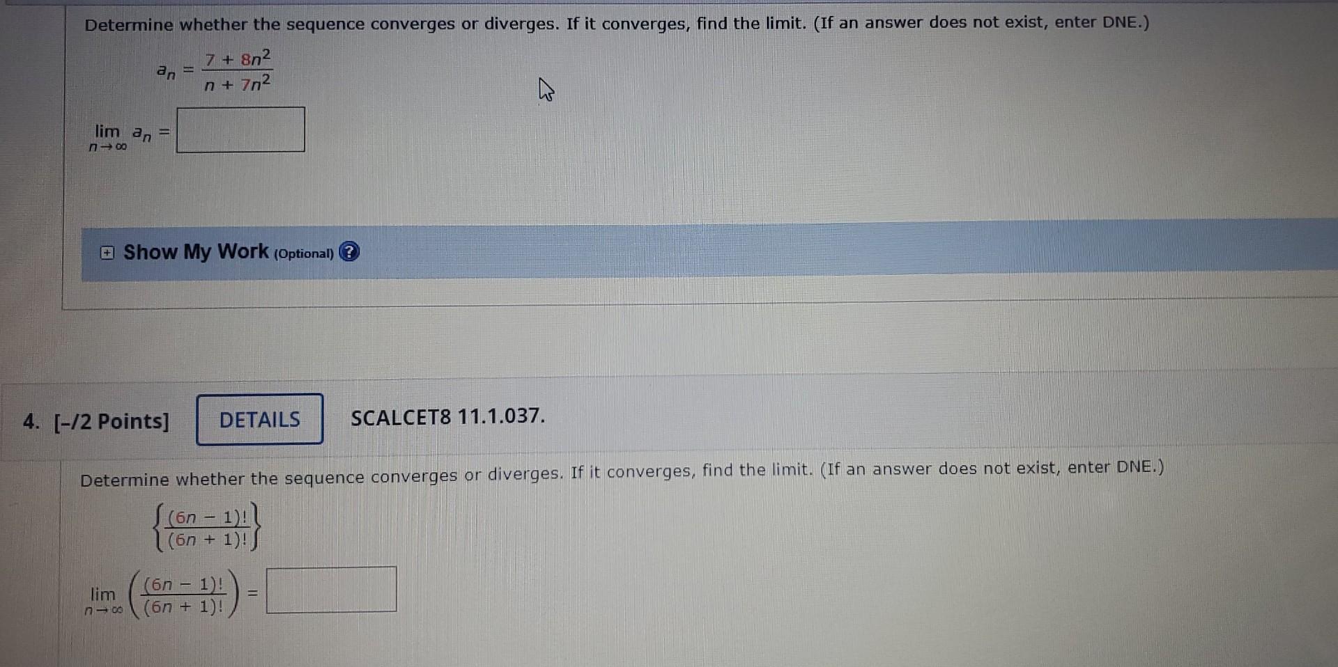 Solved Determine whether the sequence converges or diverges. | Chegg.com