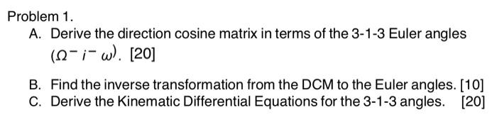 Solved Problem 1 A Derive The Direction Cosine Matrix In