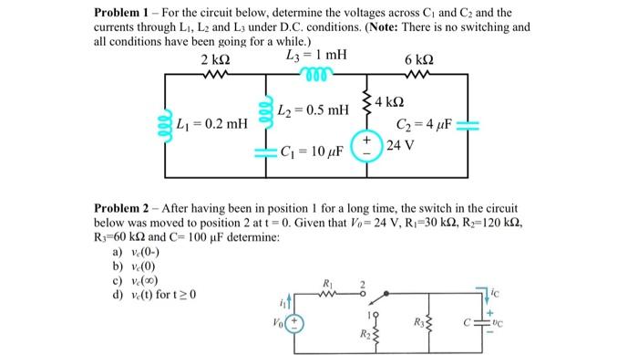 Solved Problem 1 – For the circuit below, determine the | Chegg.com