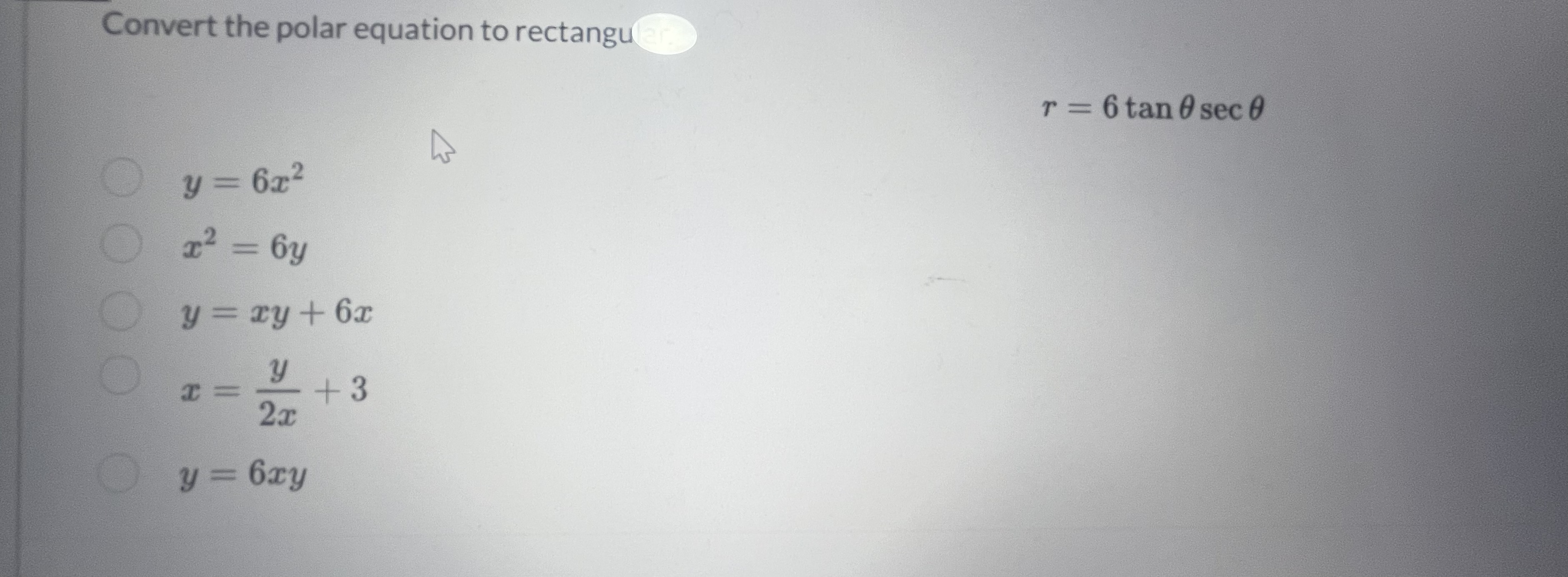 Solved Convert the polar equation to | Chegg.com