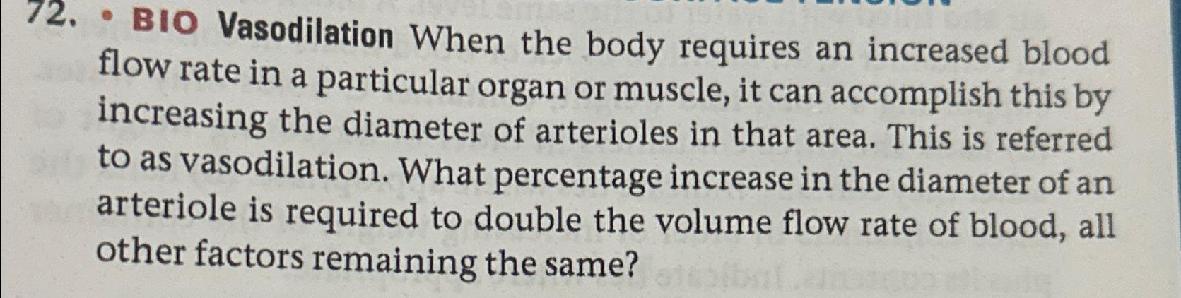 Solved BIO Vasodilation When the body requires an increased | Chegg.com