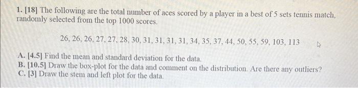 Solved 1. [18] The following are the total number of aces | Chegg.com