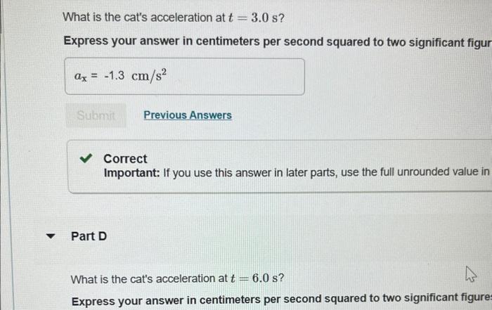 [Solved]: A cat walks in a straight line, which we shall ca