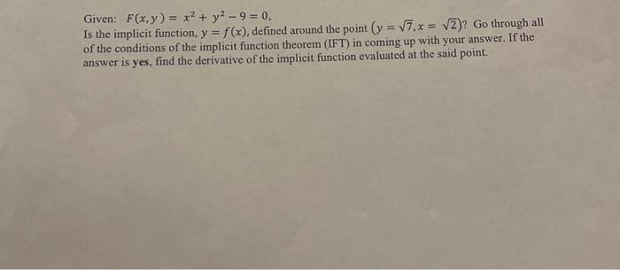 Solved Given: F(x,y)=x2+y2−9=0, Is the implicit function, | Chegg.com