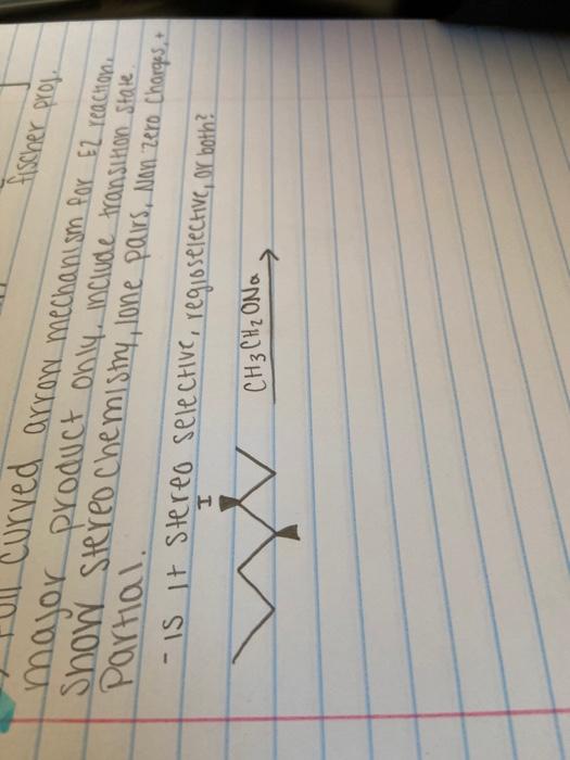 Solved fischer proje Curved arrow mechanism for El reaction. | Chegg.com