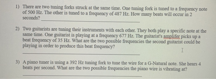 Solved 1) There are two tuning forks struck at the same | Chegg.com