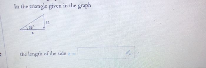 Solved In the triangle given in the graph 12 36 the length | Chegg.com