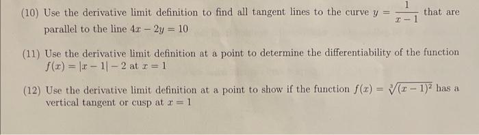 Solved (10) Use the derivative limit definition to find all | Chegg.com