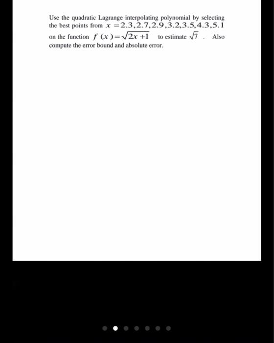 Solved Use the quadratic Lagrange interpolating polynomial | Chegg.com