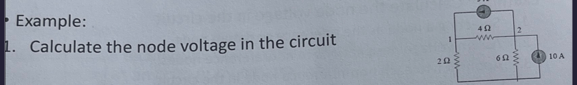 Solved Example:Calculate the node voltage in the circuit | Chegg.com