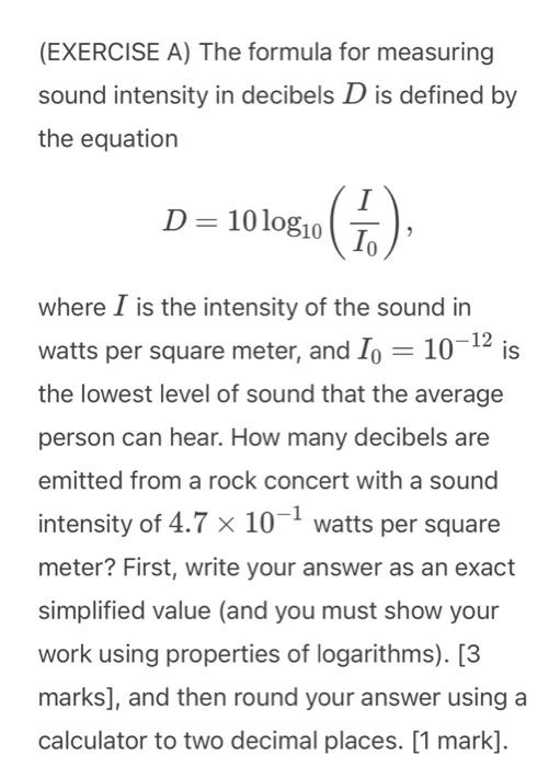Solved (EXERCISE A) The formula for measuring sound | Chegg.com