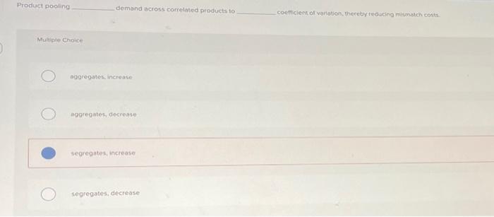 Solved Product pooling demaind across correlated products 10 | Chegg.com