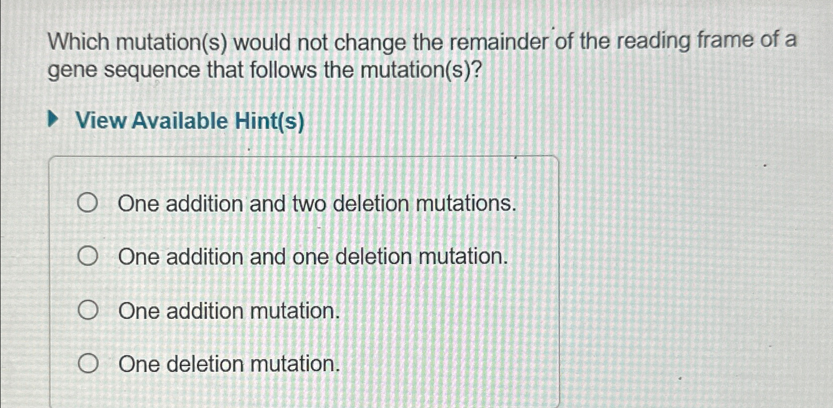 Solved Which mutation(s) ﻿would not change the remainder of | Chegg.com