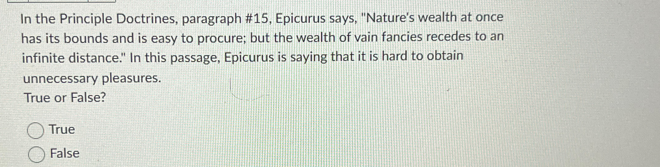 Solved In the Principle Doctrines, paragraph #15, ﻿Epicurus | Chegg.com