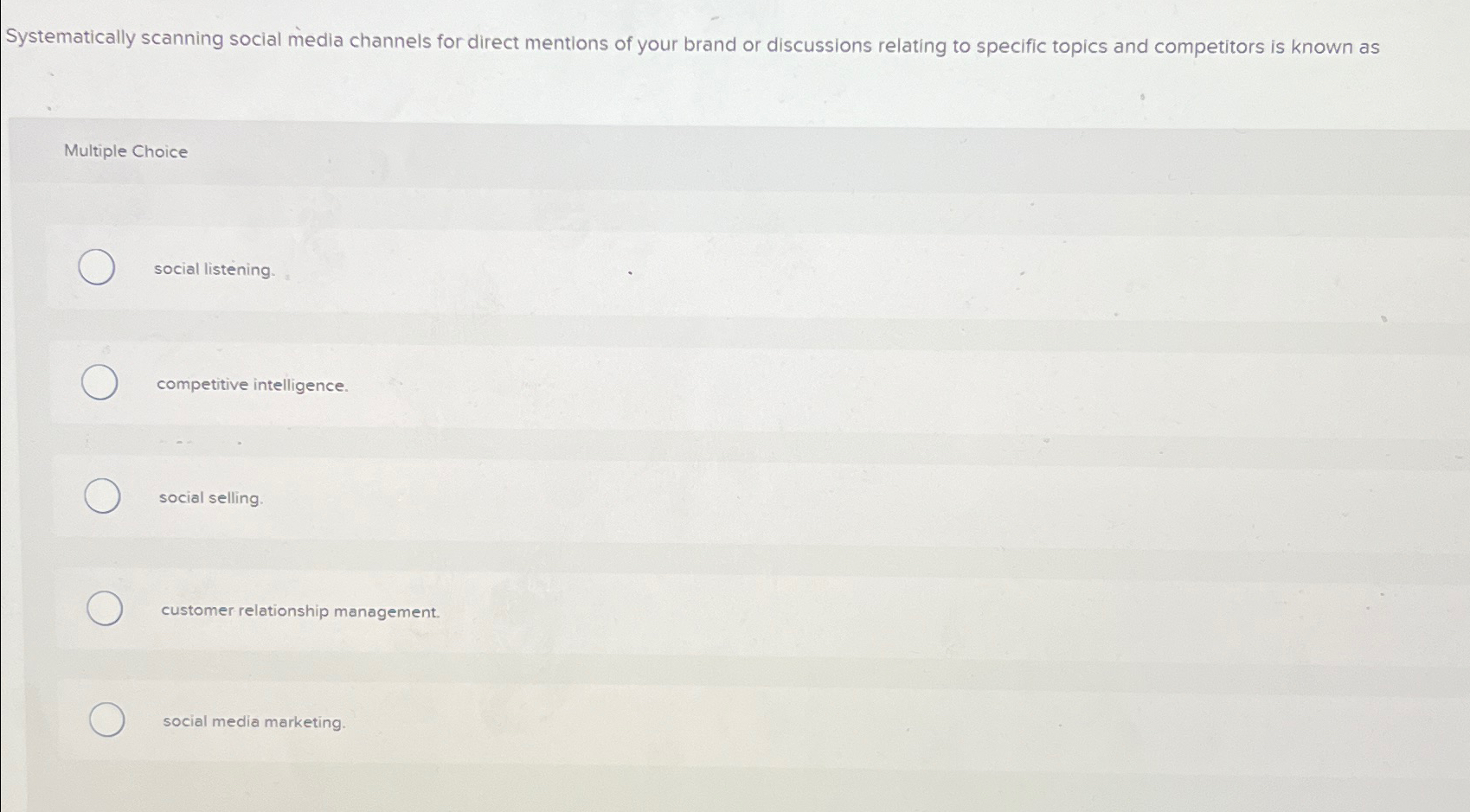 Solved Systematically scanning social media channels for | Chegg.com