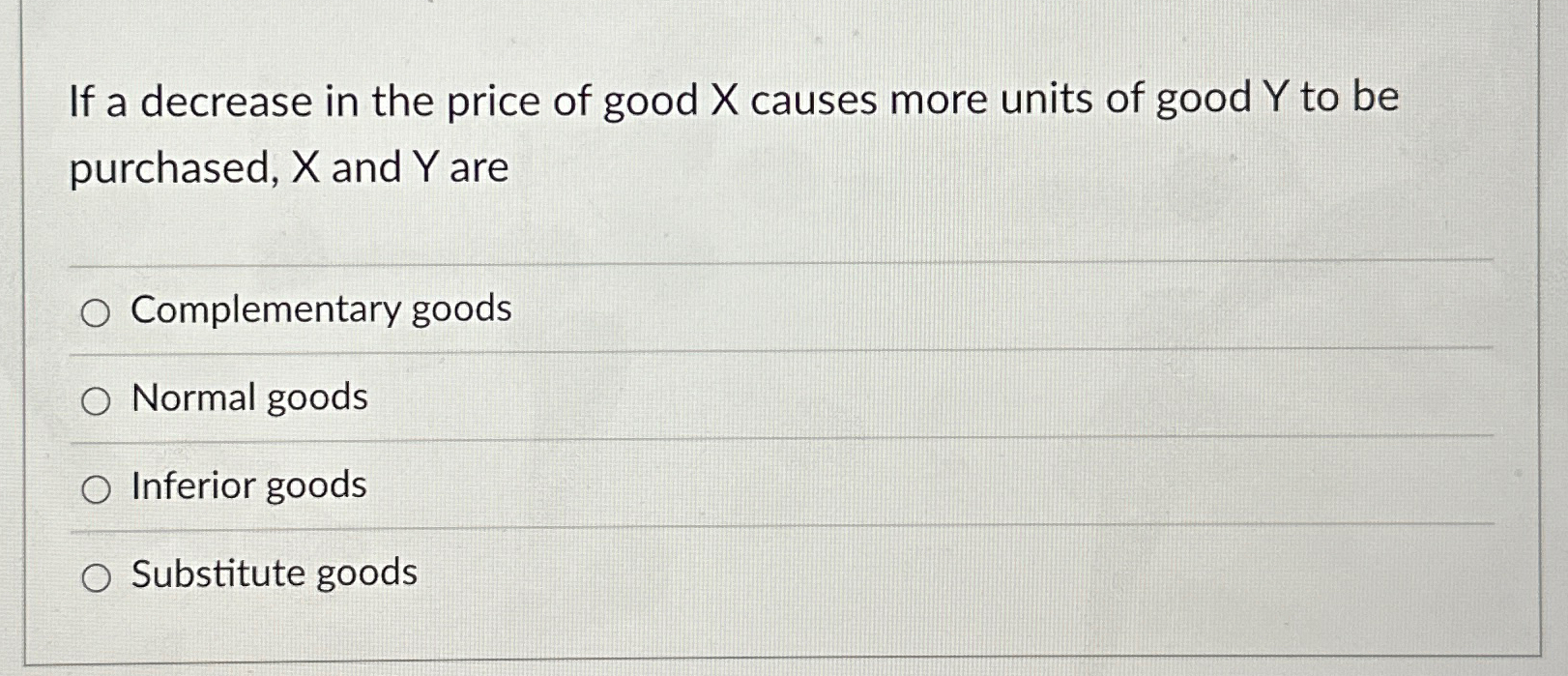 Solved If a decrease in the price of good x ﻿causes more | Chegg.com