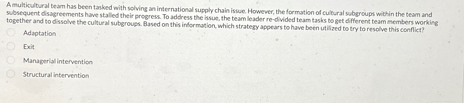 Solved A multicultural team has been tasked with solving an | Chegg.com