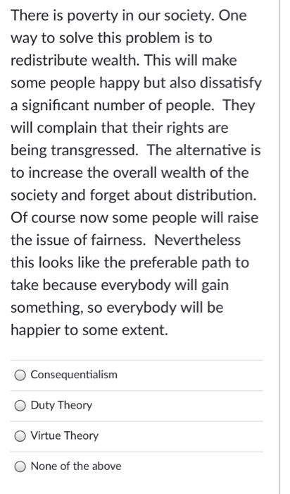 Solved There is poverty in our society. One way to solve | Chegg.com