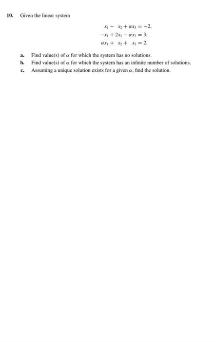 Solved 10. Given the linear system | Chegg.com