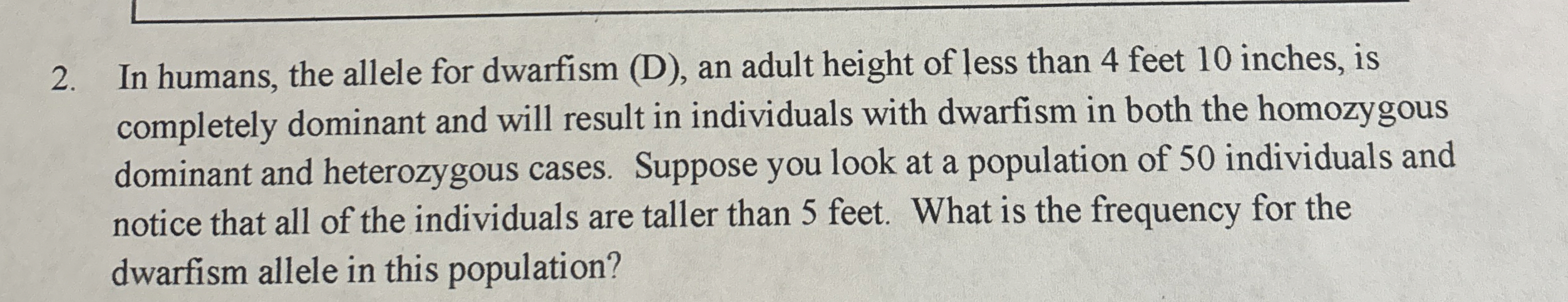 Solved In humans, the allele for dwarfism (D), ﻿an adult | Chegg.com