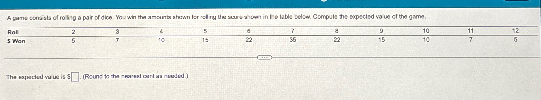 Solved A game consists of rolling a pair of dice. You win | Chegg.com