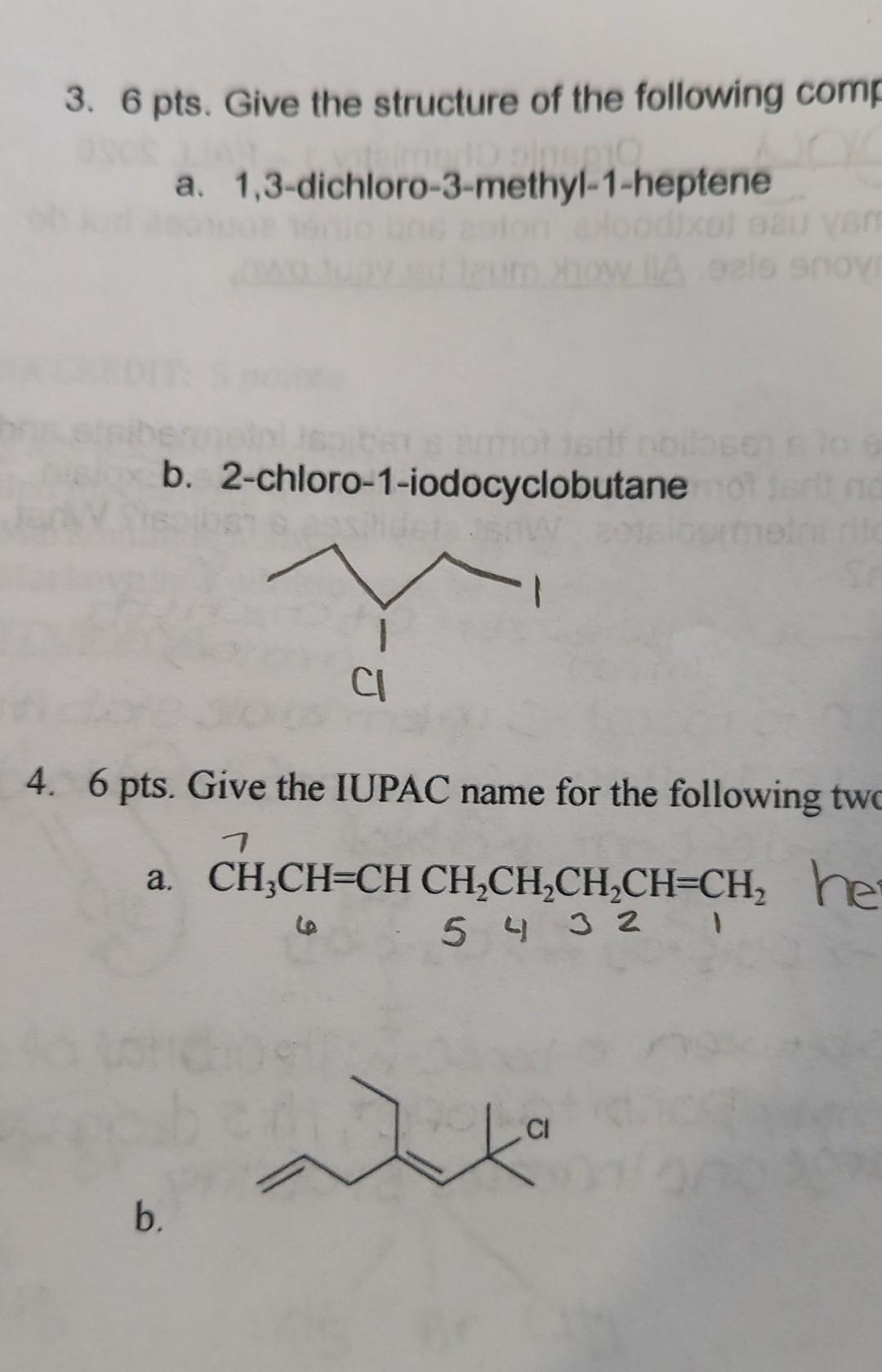Solved 3. 6 pts. Give the structure of the following comp a. | Chegg.com