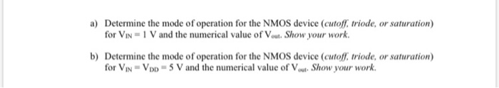 Solved 3. Consider the NMOS circuit shown in Figure 1, with | Chegg.com