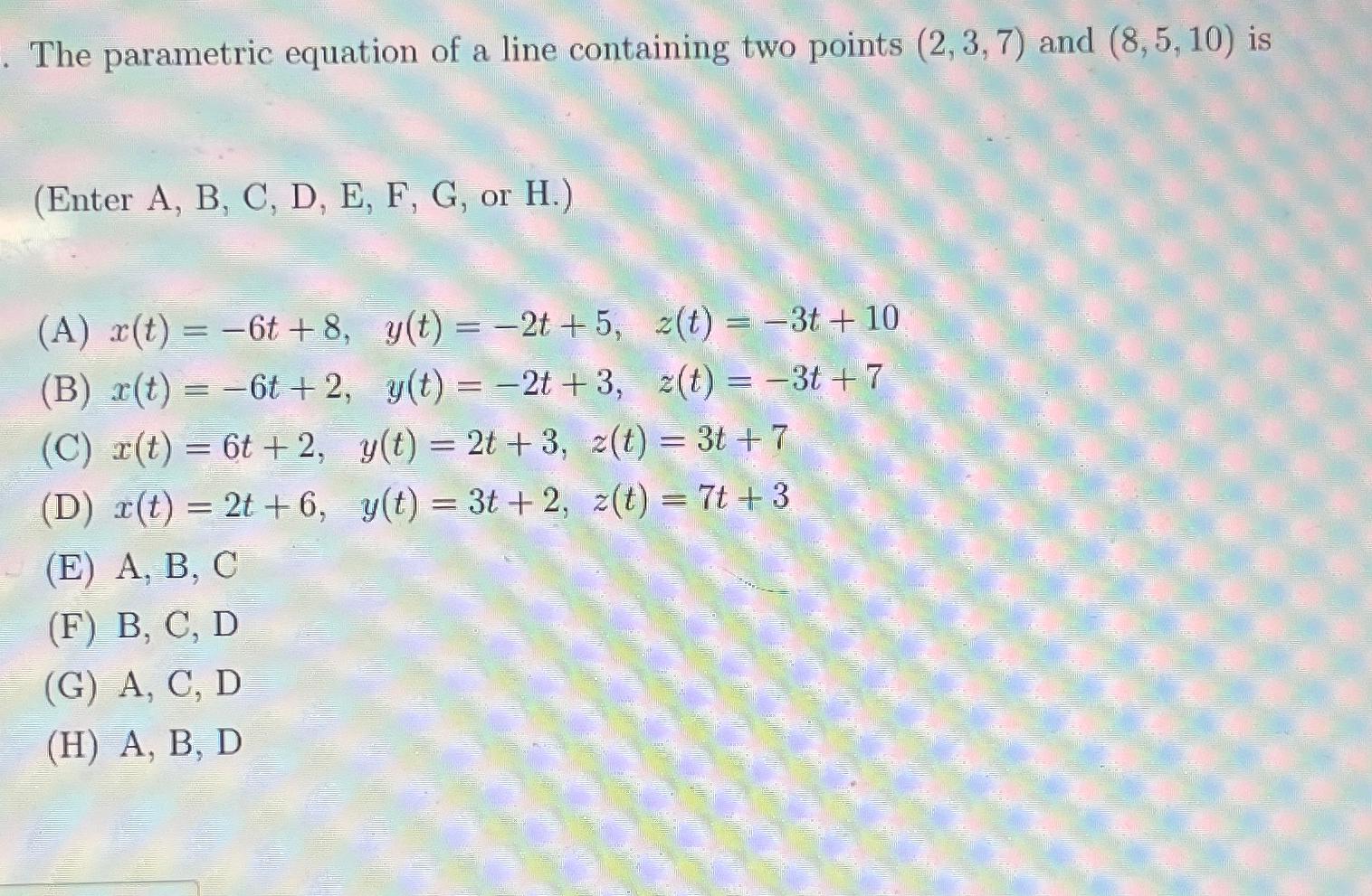 Solved The parametric equation of a line containing two | Chegg.com
