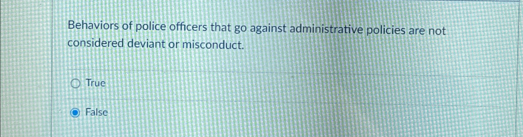 Solved Behaviors of police officers that go against | Chegg.com