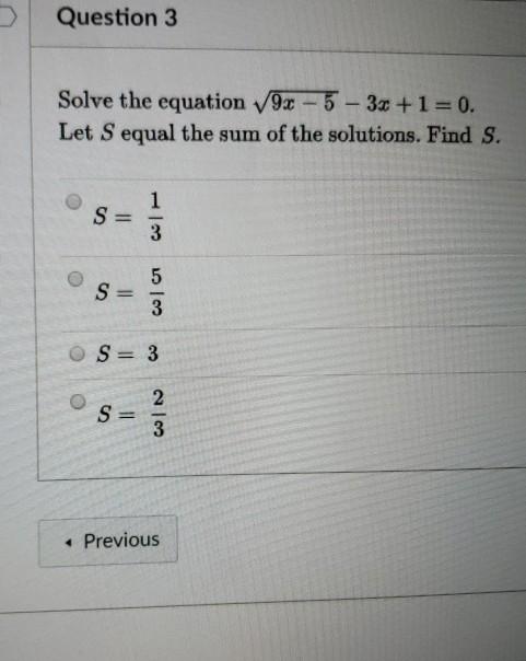 Solved Question 3 Solve the equation 9x - 5 - 3x + 1 = 0. | Chegg.com