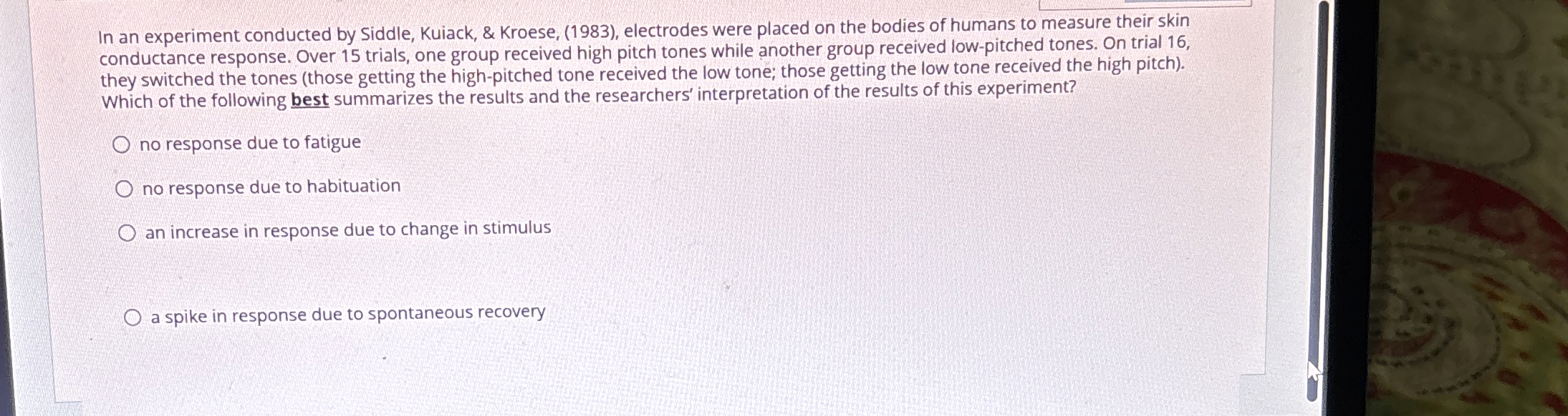 Solved In an experiment conducted by Siddle, Kuiack, & | Chegg.com