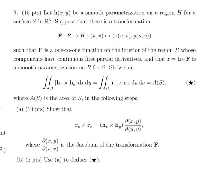 Solved 7. (15 pts) Let h(x,y) be a smooth parametrization on | Chegg.com