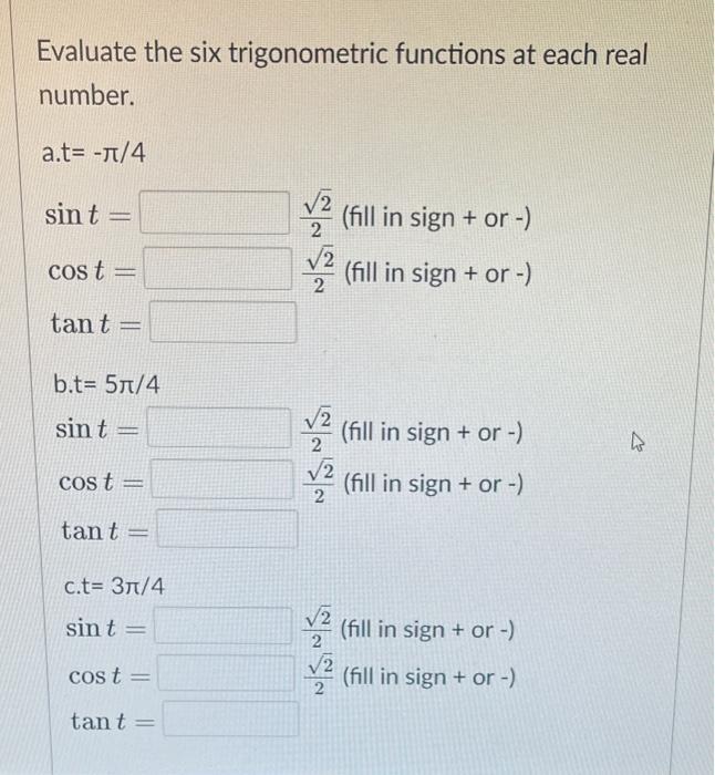 Solved Evaluate the six trigonometric functions at each real | Chegg.com