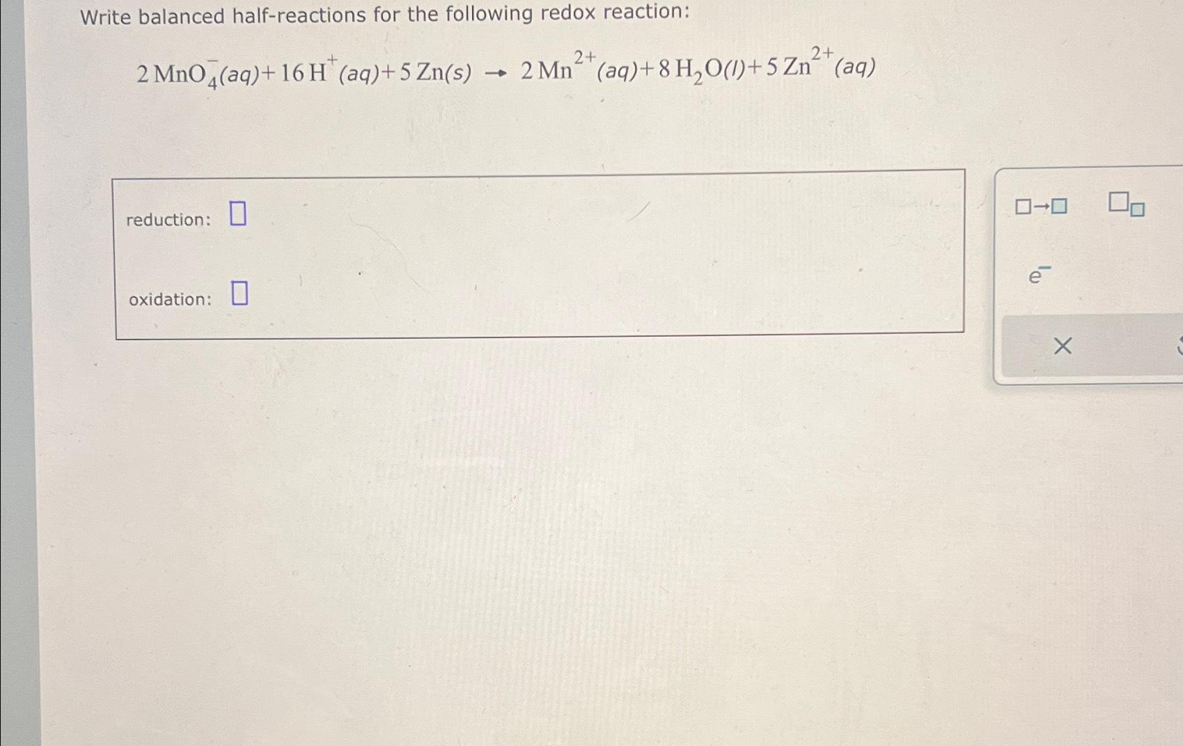 Solved Write balanced half-reactions for the following redox | Chegg.com